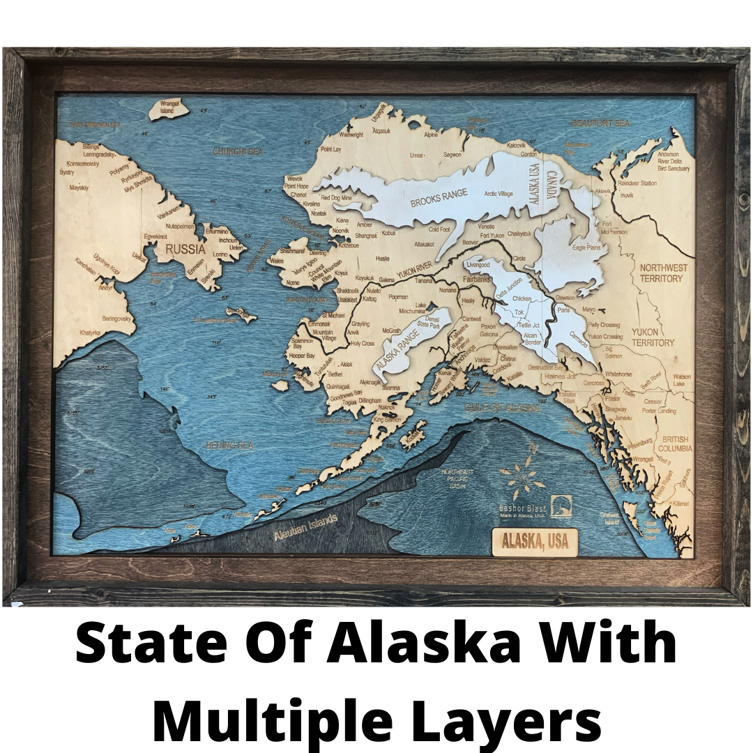 Alaska 5 Layer Map 24x18 | BASHOR BLAST Alaskan Gifts